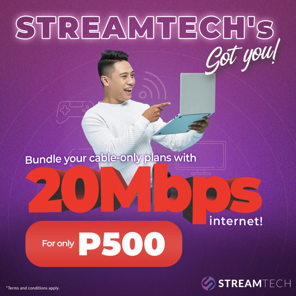 Streamtech | High-Speed Internet | Avail of the Bundle Promo Now